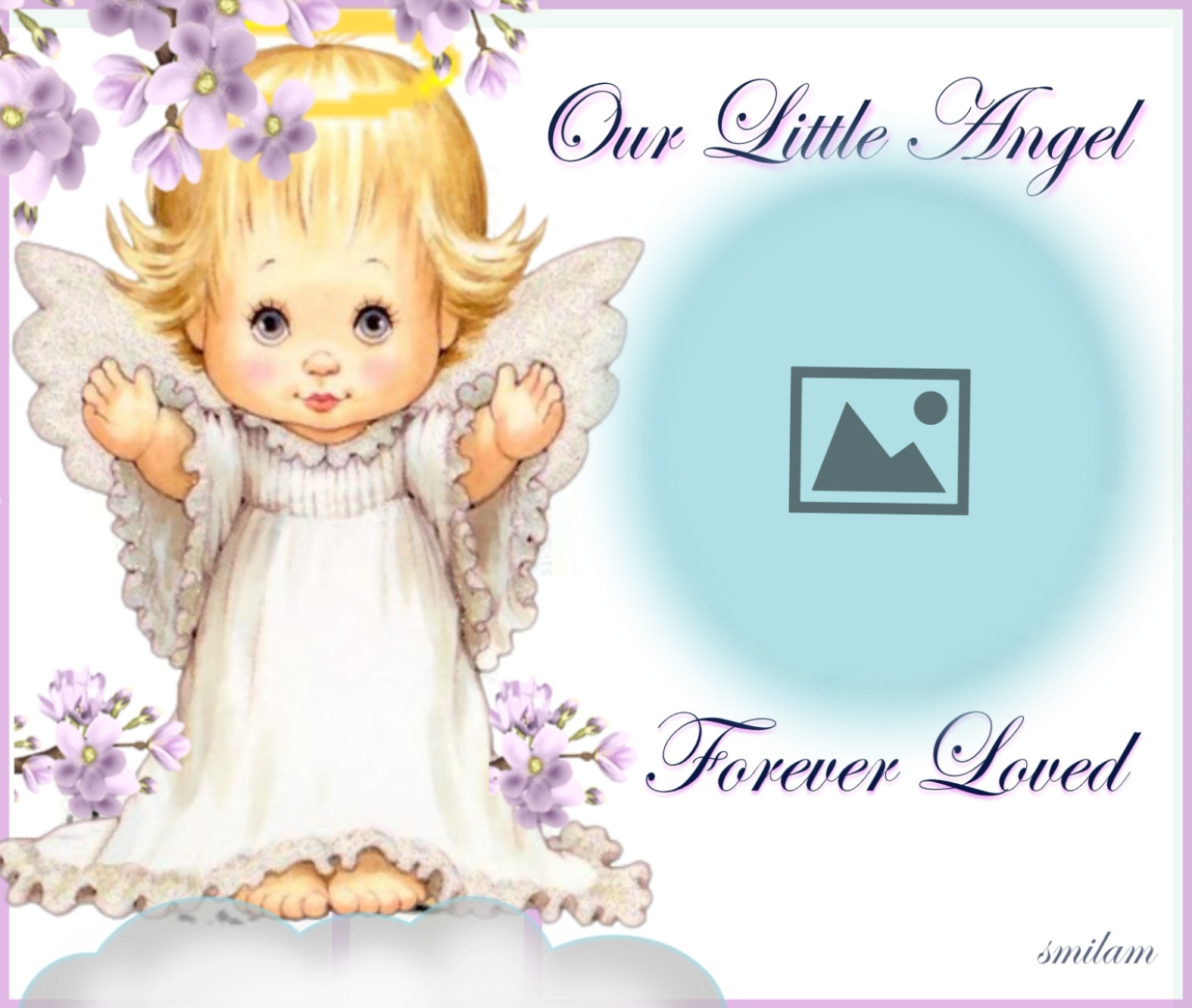 smilam's In Memory Of... Frames - In Loving Memory - Our Little Angel ...