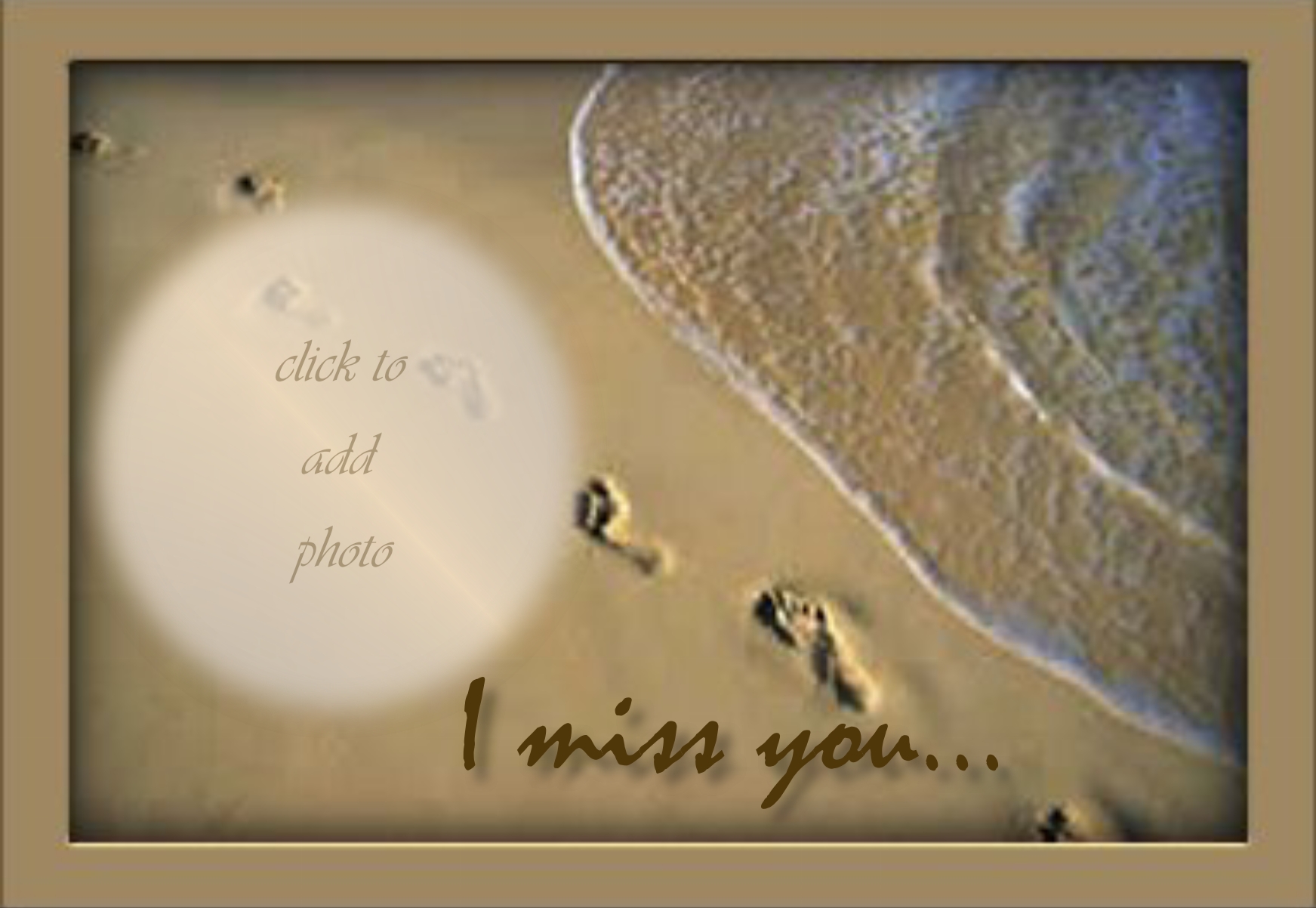 smilam's Missing You Frames - I Miss You Seashore, footprints in the ...