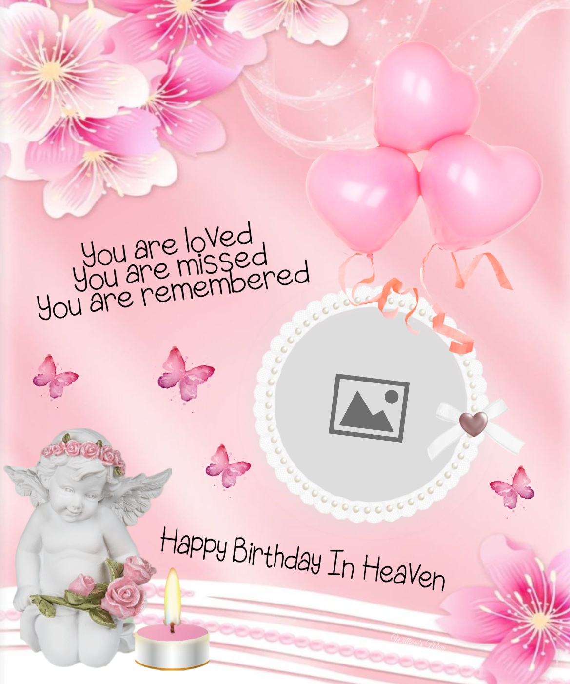 babycapri3's Heavenly Birthdays - Remembering William - You Are Loved ...