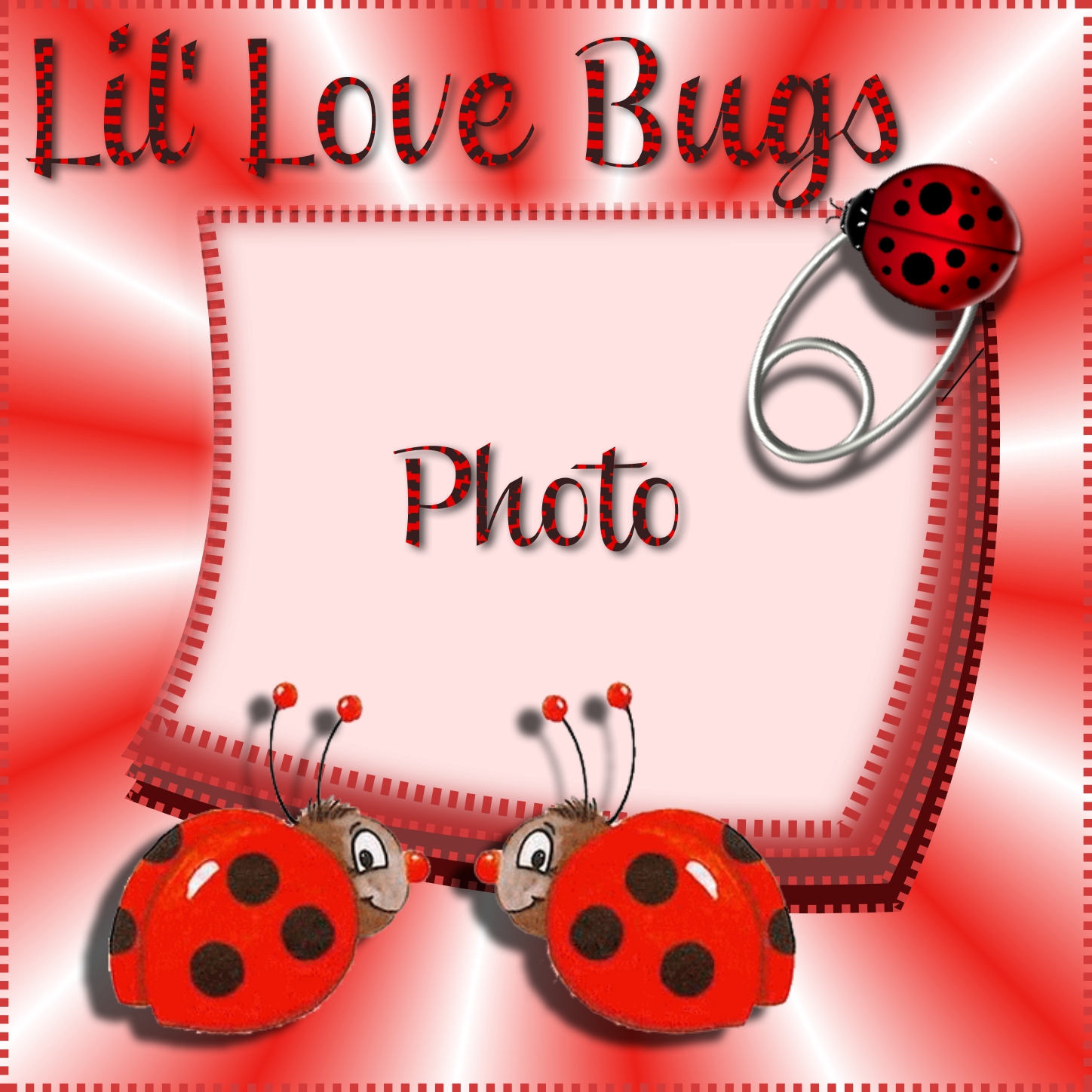 tjkstevens's I Love You Frames - 2012 March - Lil Love Bugs Little ...