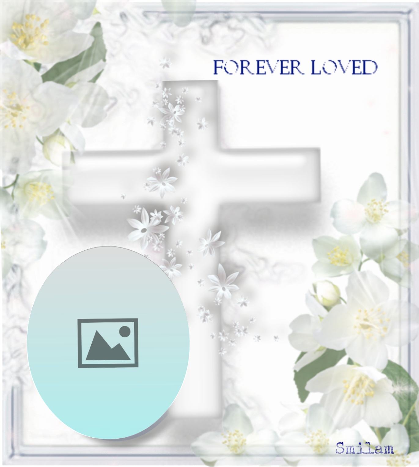 smilam's In Memory Of... Frames - In Loving Memory - FOREVER LOVED - FOREVER LOVED. Cross with ...