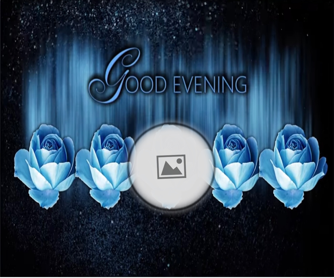 editsbyV's Good Morning/Afternoon/Night 2022 - goodevening - goodevening