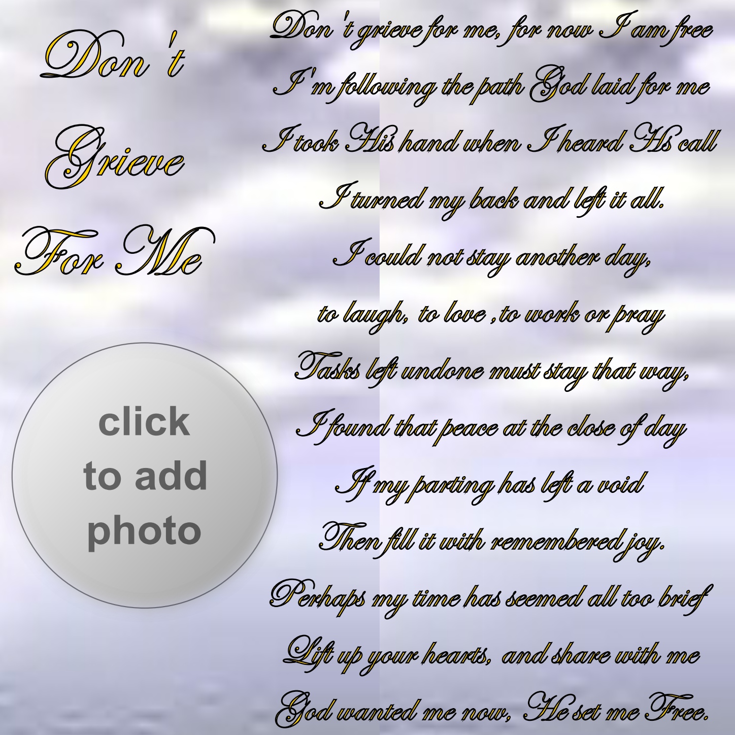 Nancieanne's In Memory Of... Frames - 2008 July - Don't Grieve For Me ...