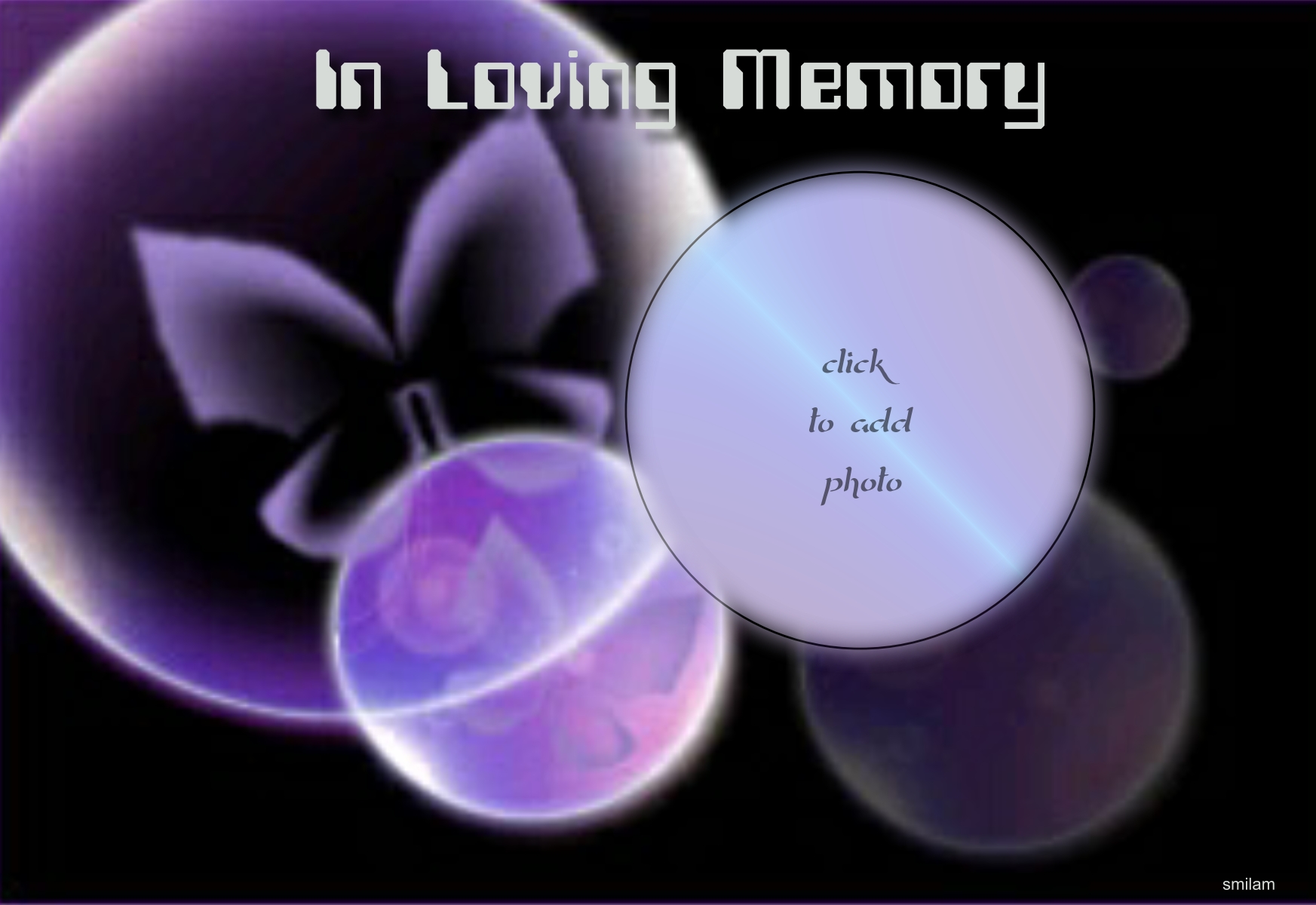 smilam's In Memory Of... Frames - In Loving Memory, Bubbles, black ...