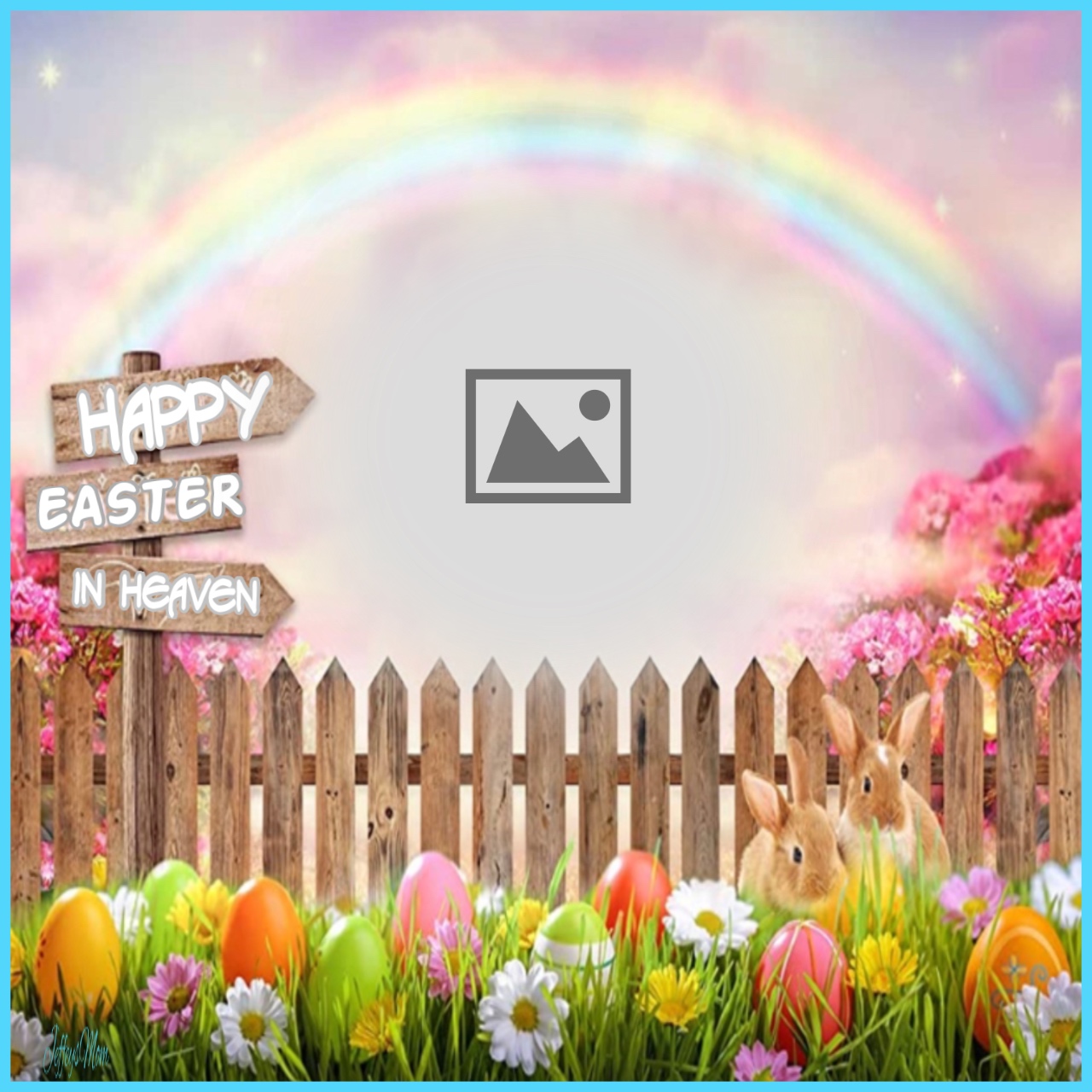 JeffeysMom's Happy Easter in Heaven - Easter, heaven, rainbow, eggs ...