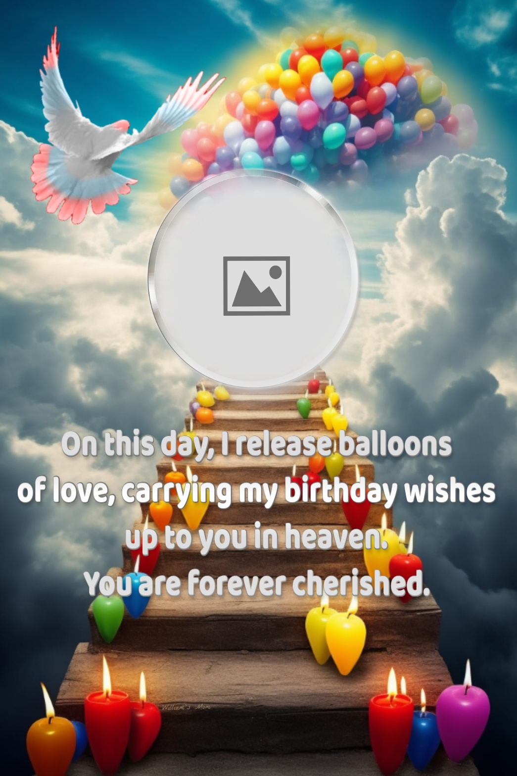 babycapri3's Heavenly Birthdays - Remembering William - You Are Forever ...