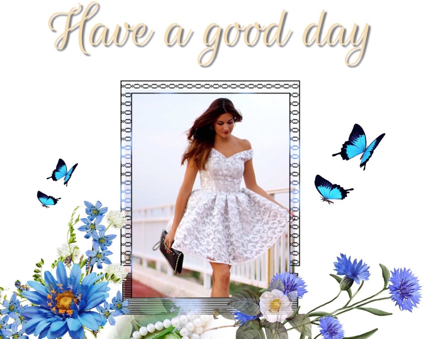 Emily50's Have a Great Day Frames - Have A Good Day Love familySummerGood MorningFlowersHave A ...