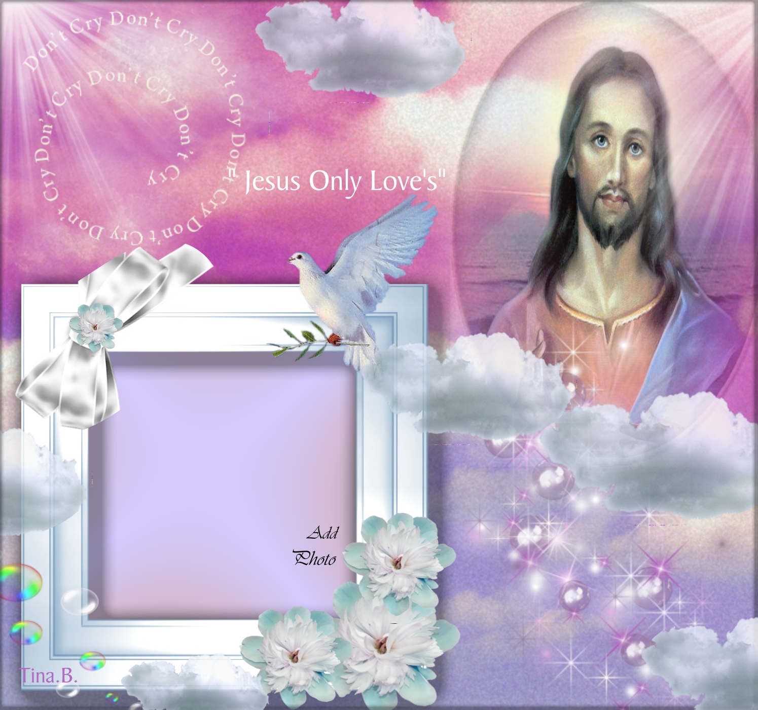 tinausagirl2's Christian Frames - 2010 - 2010 - Jesus Only Loves~T.B ...