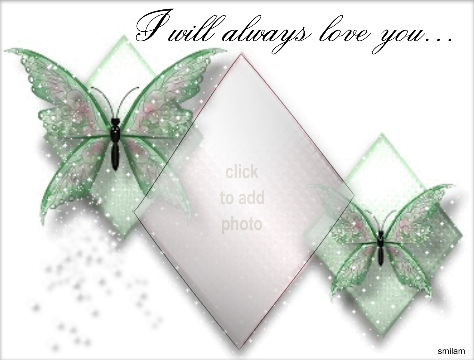 smilam's I Love You Frames - I Will Always Love You - I Will Always ...