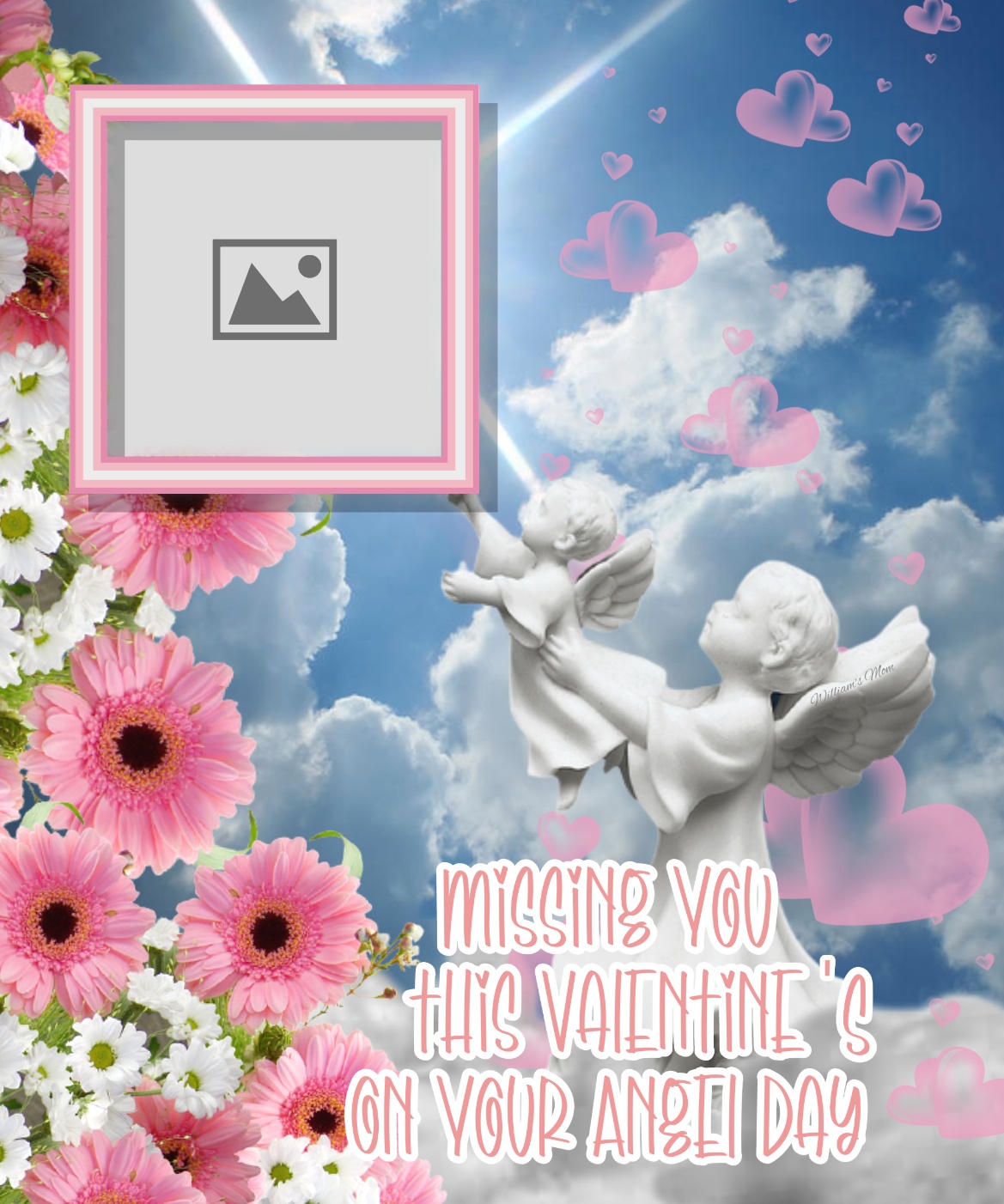 babycapri3's Angelversary - In Memory of William - Valentine's ...